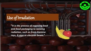 use of irradiation in food preservation ..ppt file | PPT
