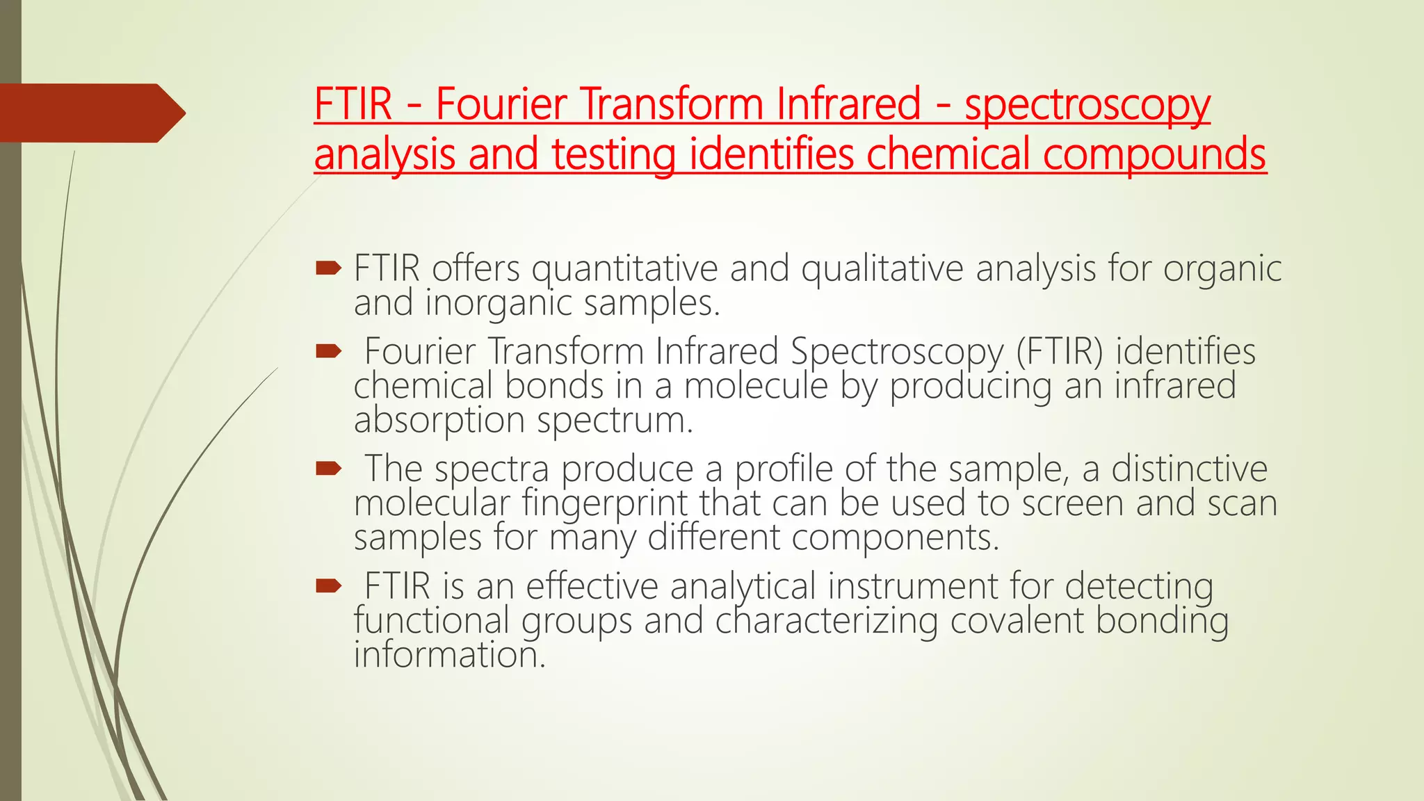 Ftir (fourier transform infra red spectroscopy) | PPT