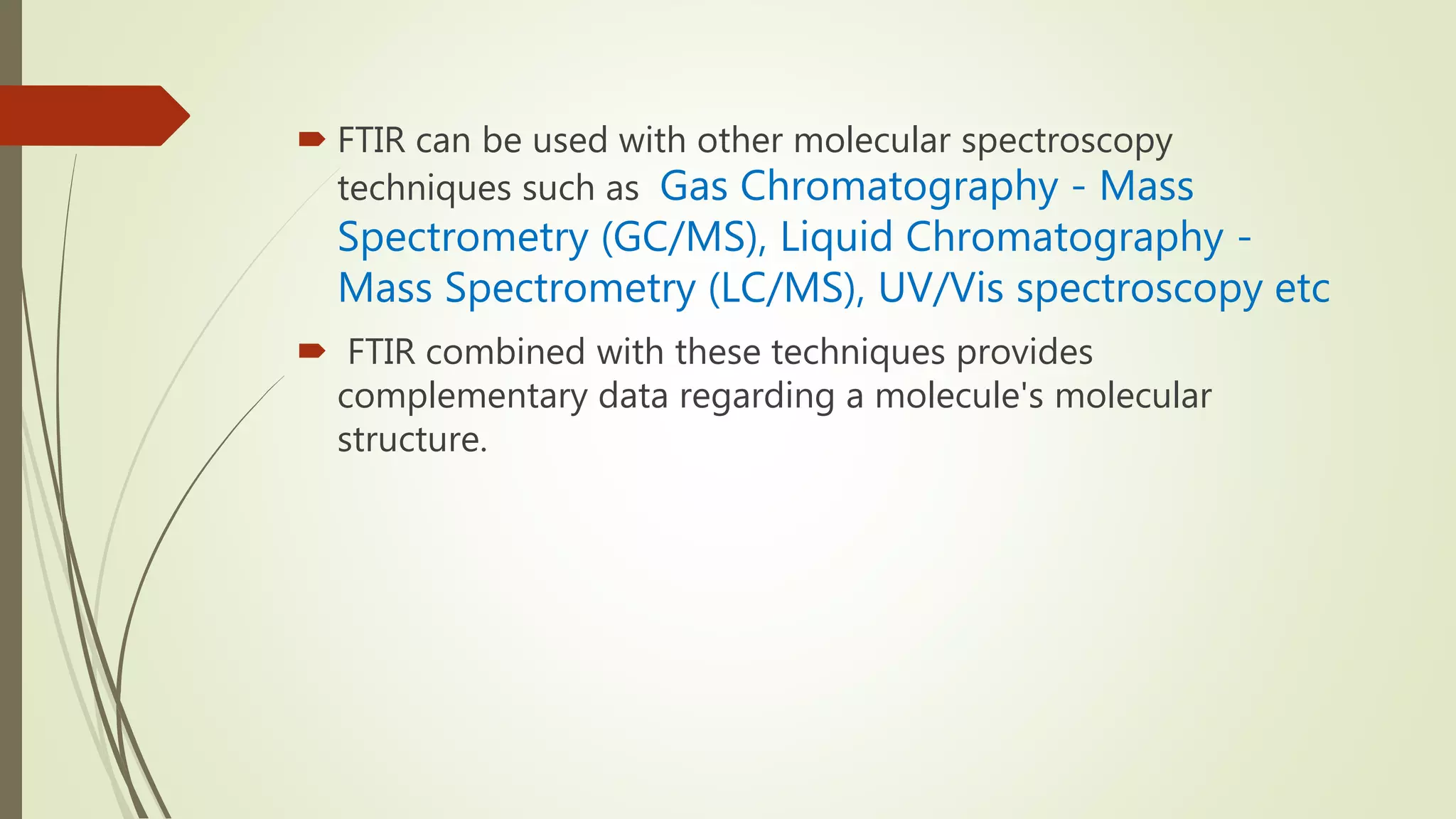 Ftir (fourier transform infra red spectroscopy) | PPT