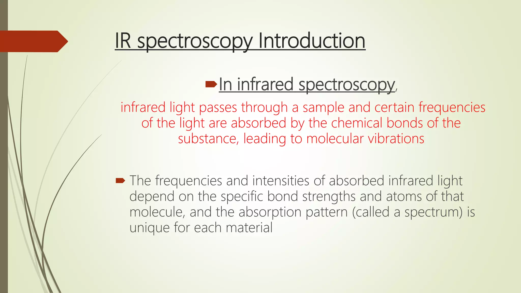 Ftir (fourier transform infra red spectroscopy) | PPT
