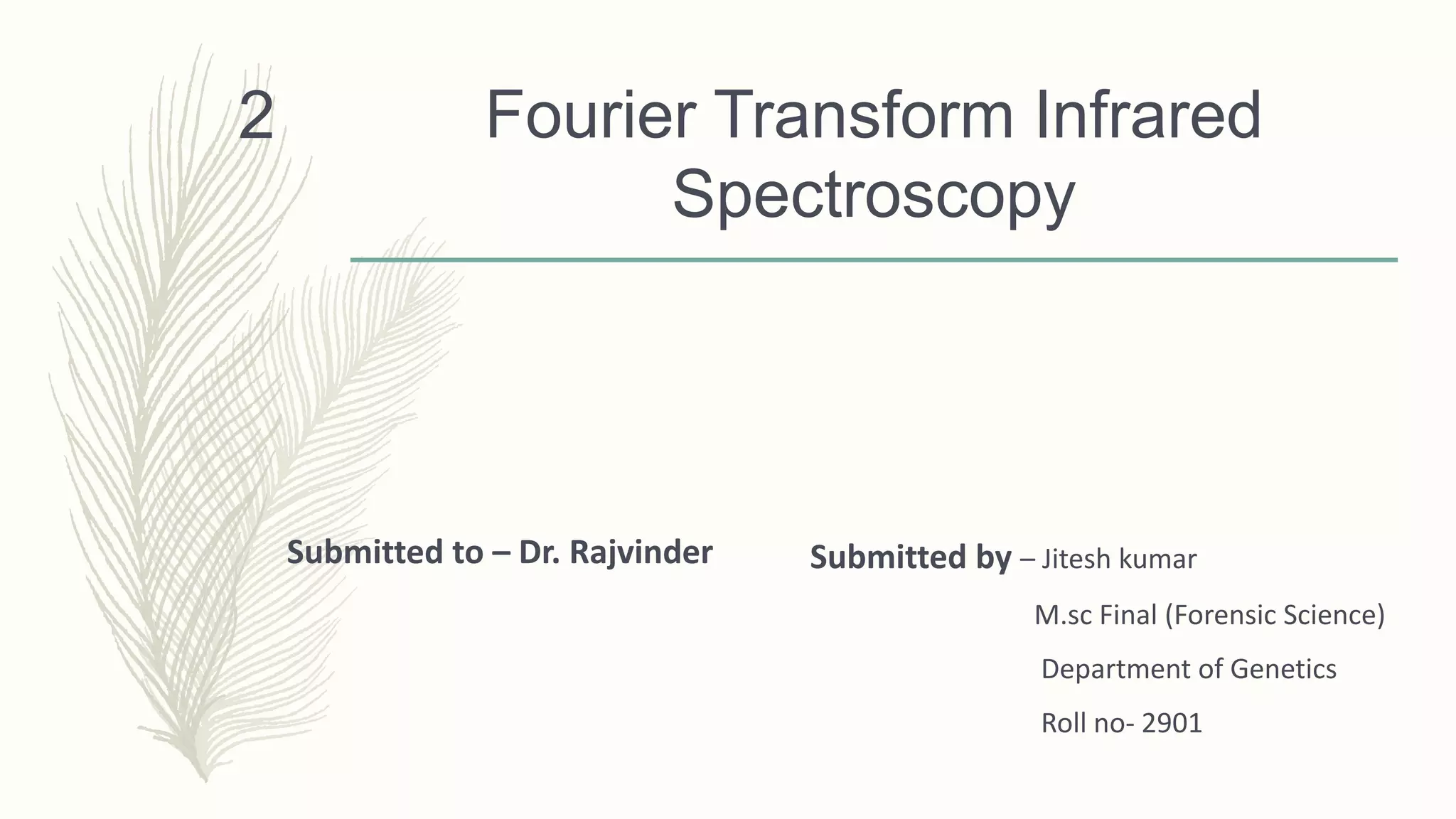 Basic introduction of FTIR | PPTX