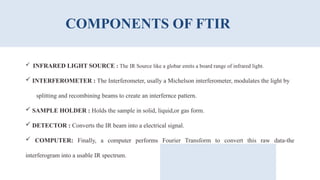 Bioinstrumentation FTIR SPECTROMETER .pptx