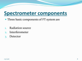 FTIR spectrophotometer | PPTX