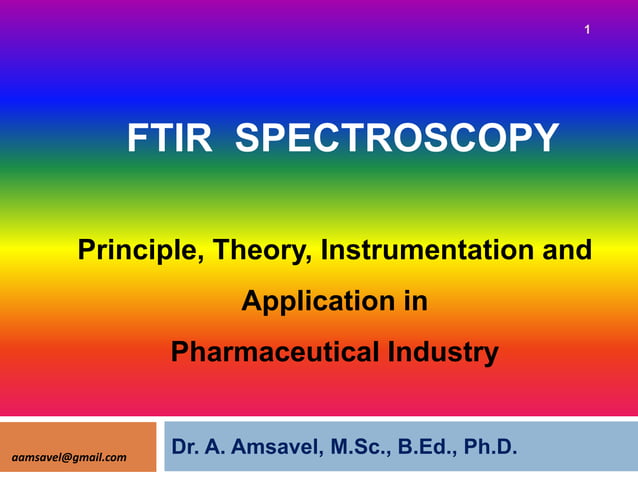FTIT Spectroscopy- Dr. A. Amsavel | PPT