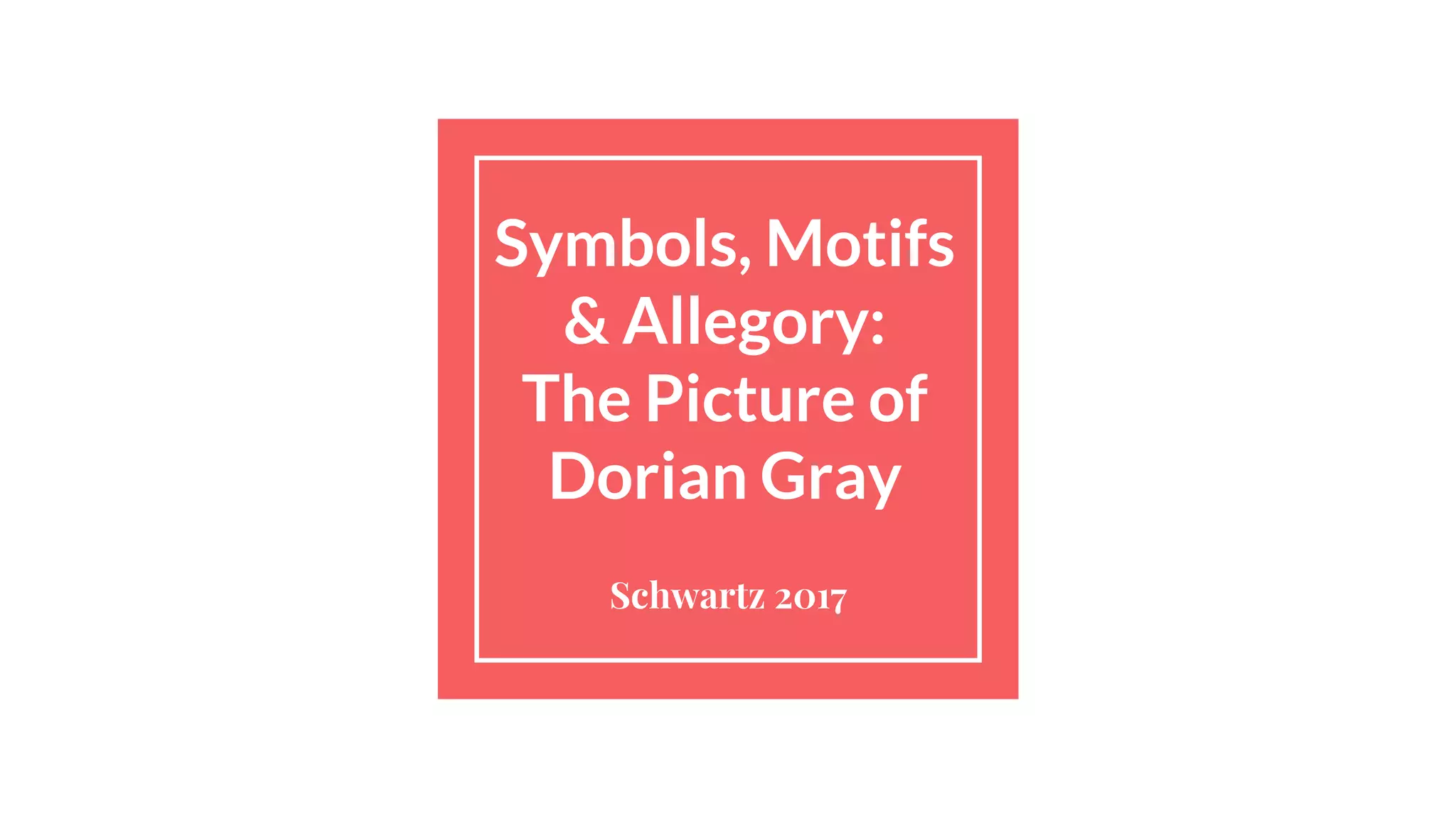 Symbols and motifs the picture of dorian gray | PPT