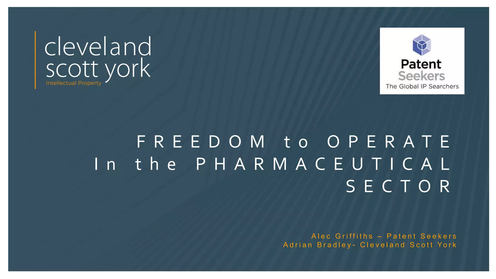 Freedom to Operate in the Pharmaceutical Sector | PPT