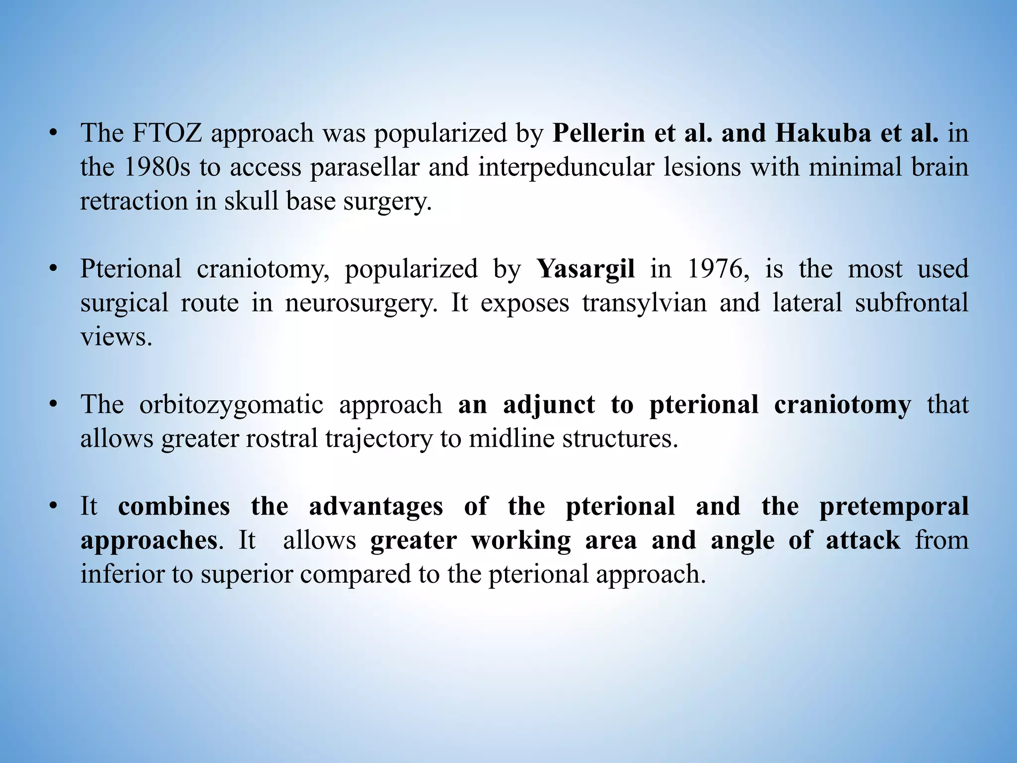 Frontotemporal FTOZ craniotomy | PPTX