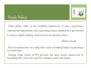 FOREIGN TRADE POLICY AND ITS COMPONENTS | PPTX