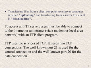 File Transfer Protocol | PPTX | Computer Networking | Computing
