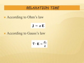 continuity equation and relaxation time | PPTX