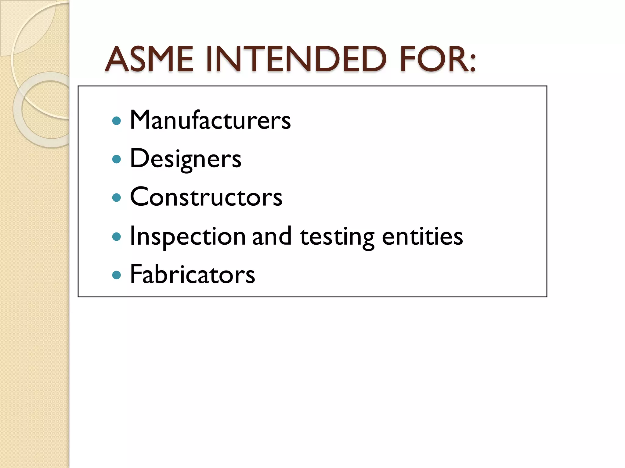 WHAT IS ASME? WHO IS ASME? WHAT ASME SECTION IX MEANS? WHAT ARE WELDING ...