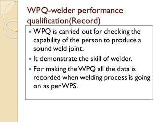 WHAT IS ASME? WHO IS ASME? WHAT ASME SECTION IX MEANS? WHAT ARE WELDING ...