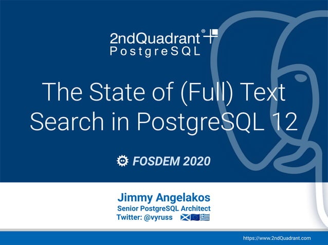 The State of (Full) Text Search in PostgreSQL 12 | PPT