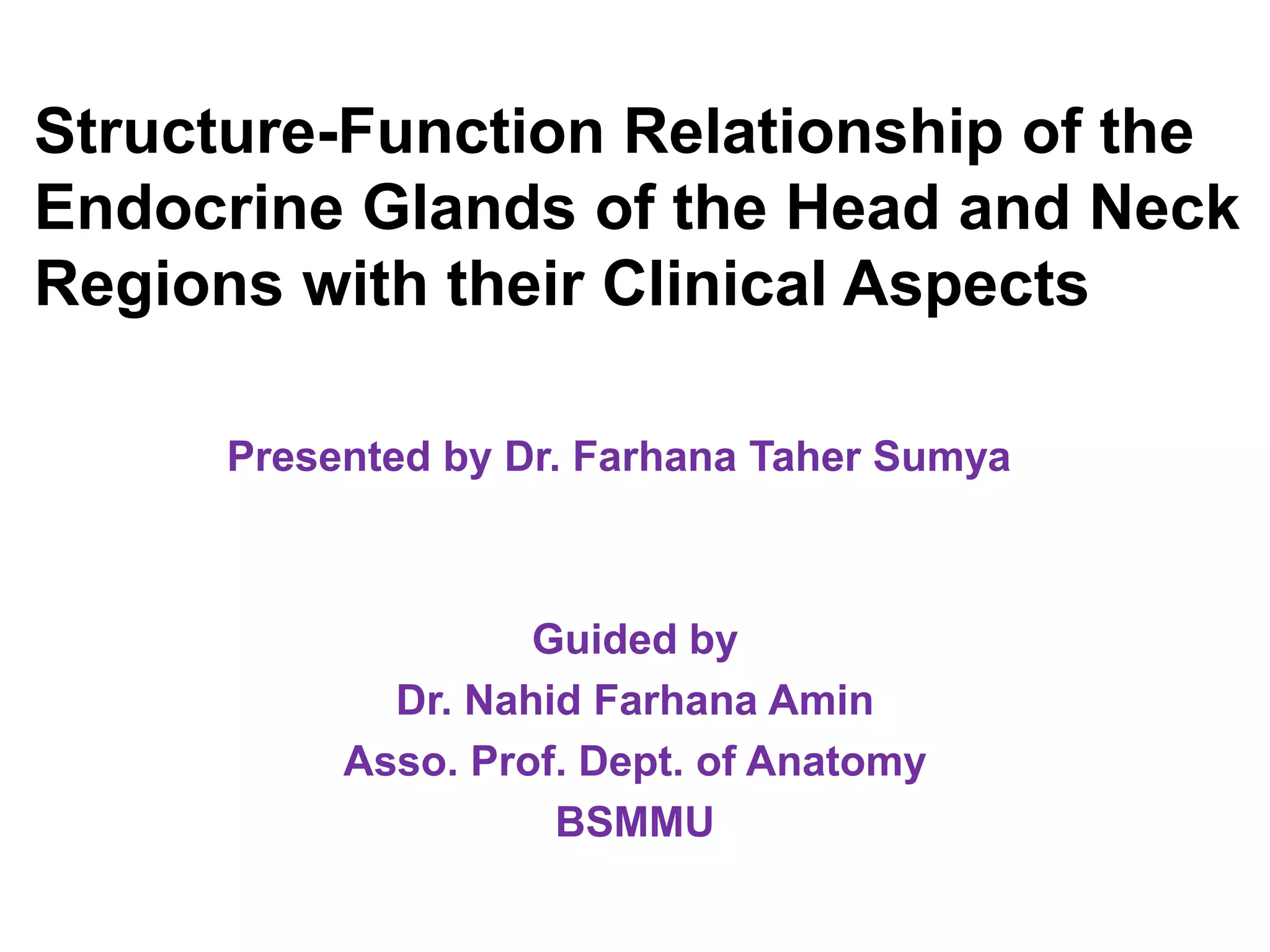 Structure Function Relationship Of The Endocrine Glands Of The Head And