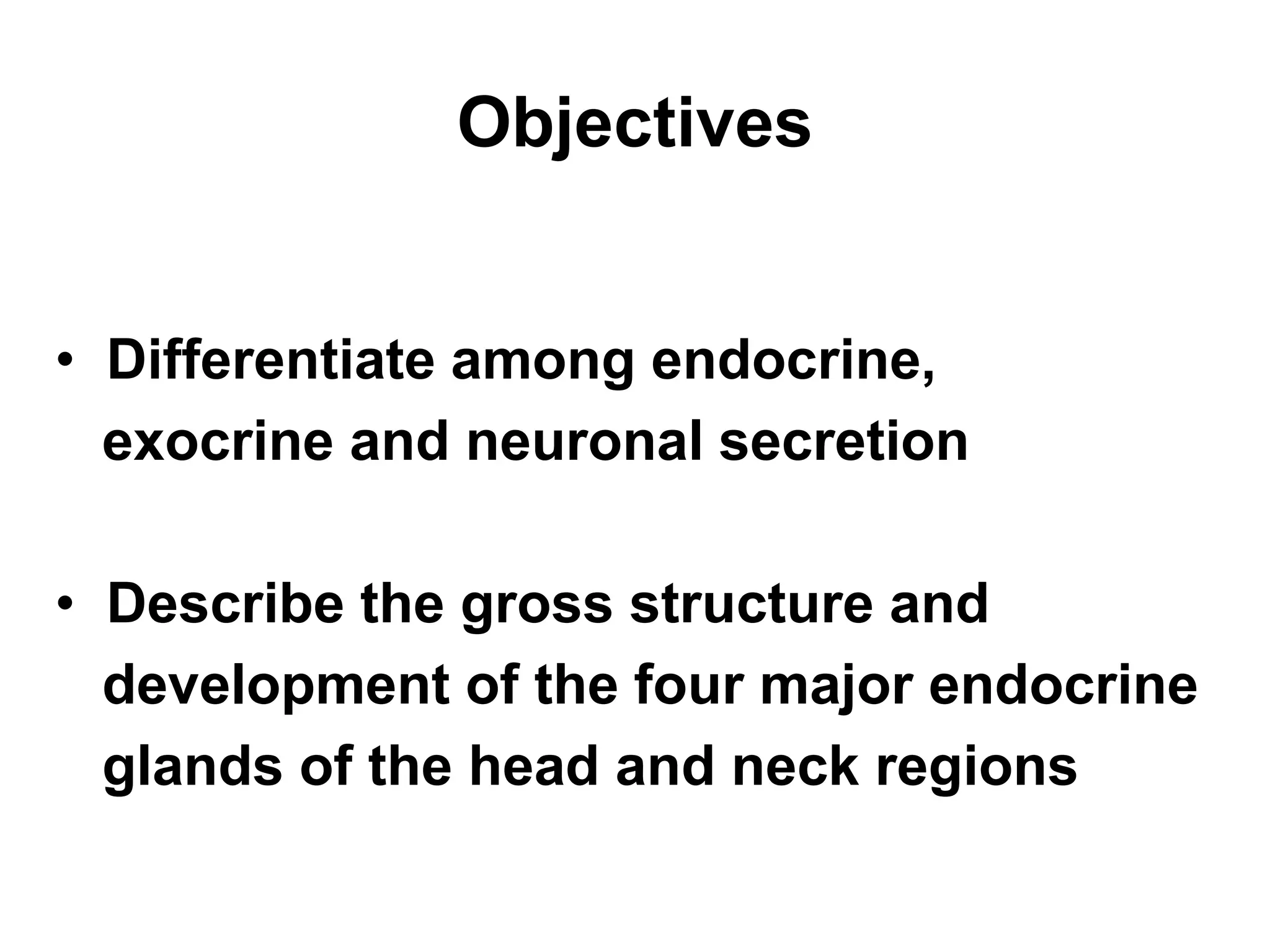 Structure-Function Relationship of the Endocrine Glands of the Head and ...