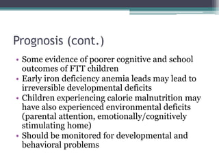 Pediatrics: Failure To Thrive | PPTX