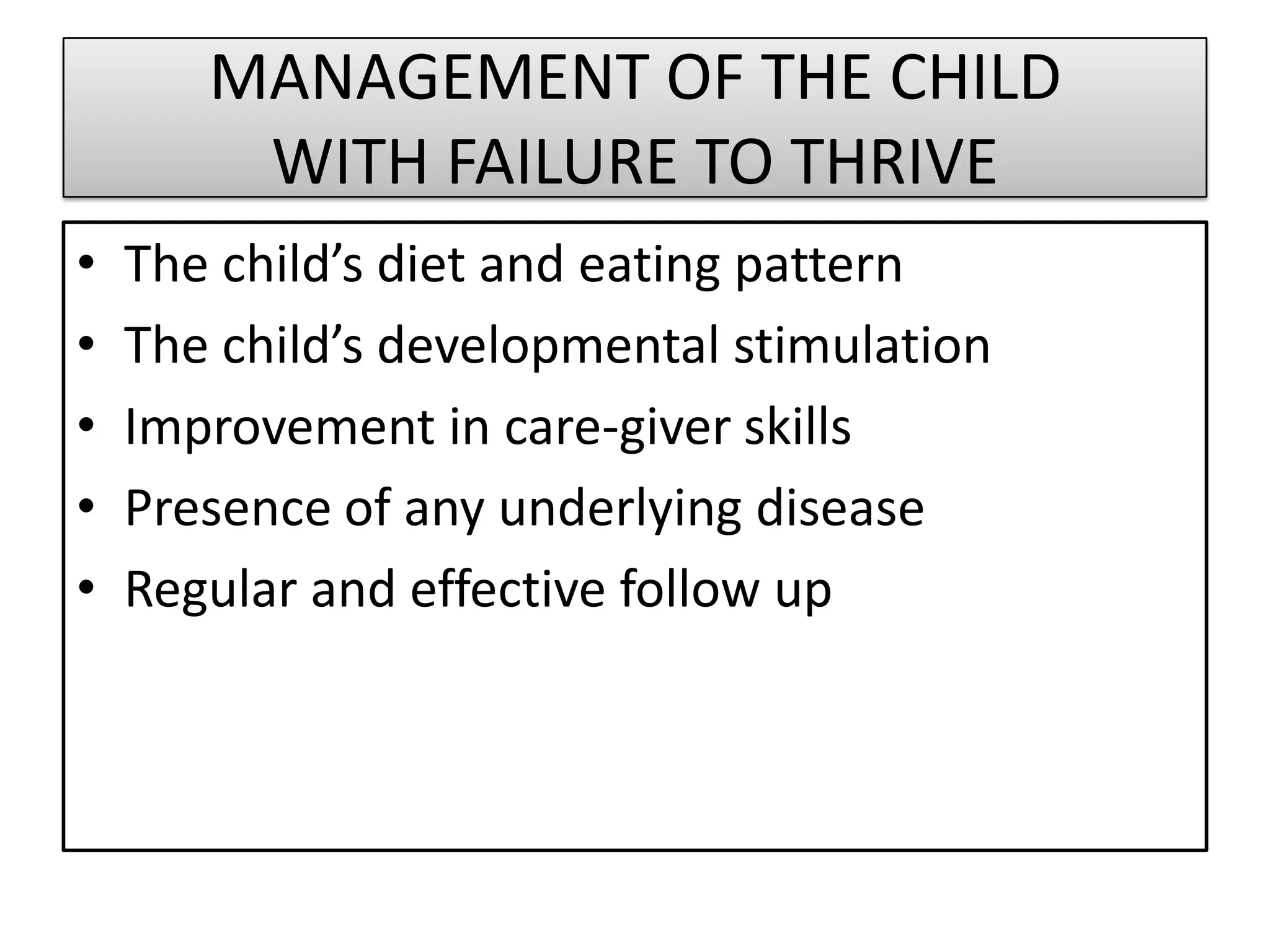Approach to a child with failure to thrive | PPTX