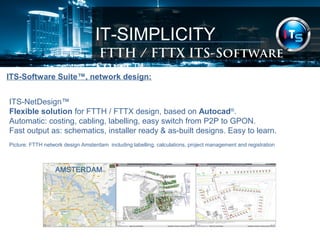 FTTH planning software for FTTH / FTTX projects | PPT