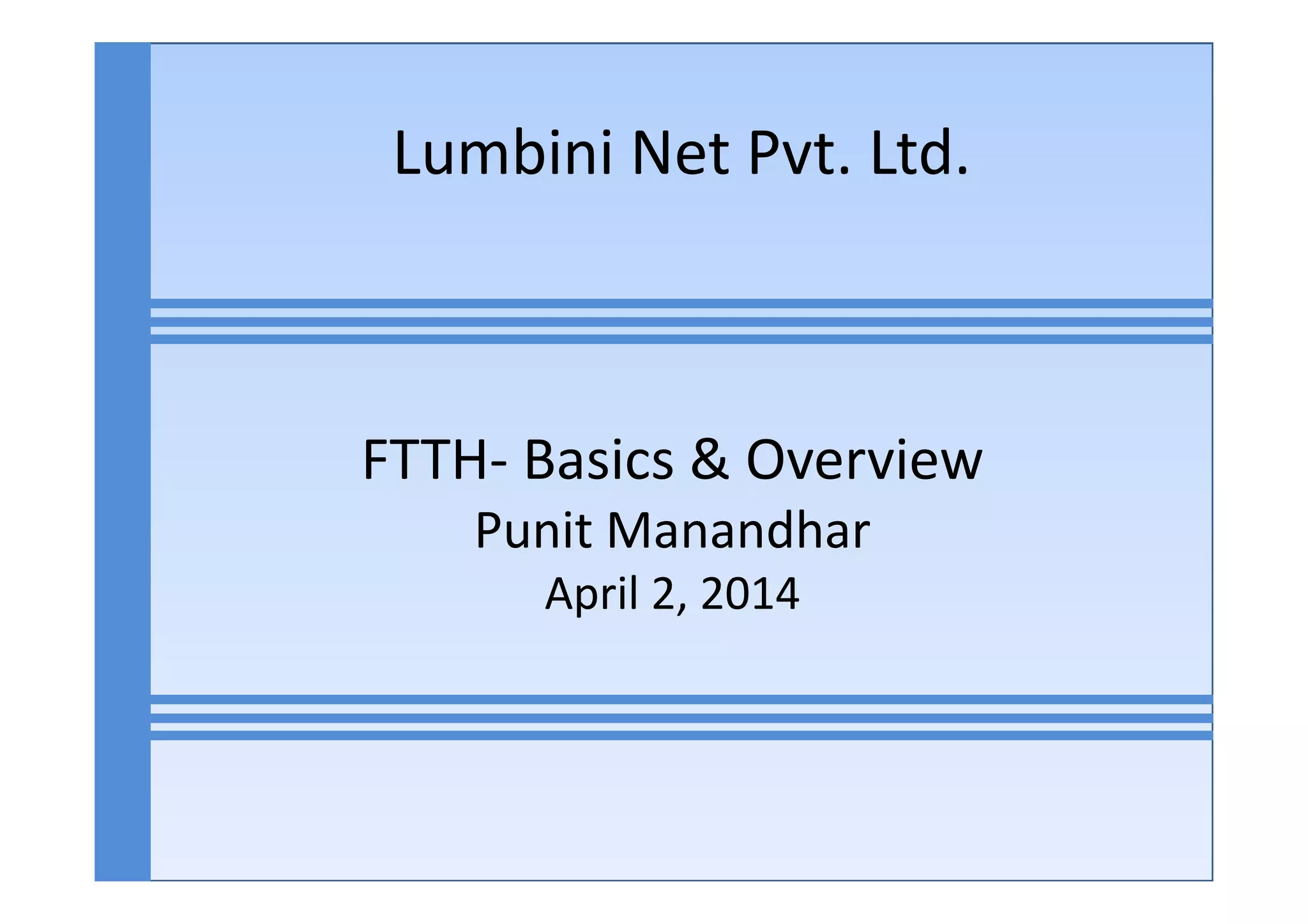 Ftth overview training naresh singh dhami | PDF | Computer Networking ...