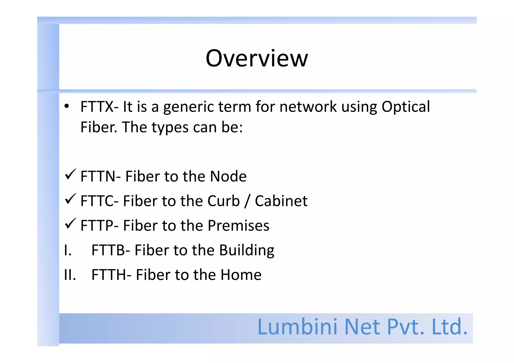 Ftth overview training naresh singh dhami | PDF | Computer Networking | Computing