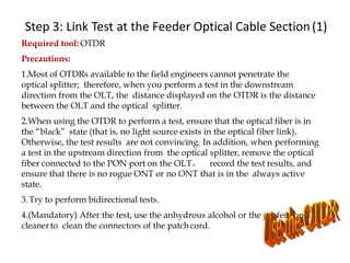 Ftth pon training guide part iv | PPTX