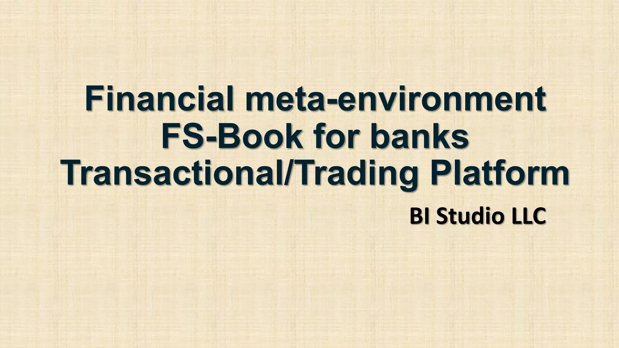 Financial Transactional-Trading platform | PPT
