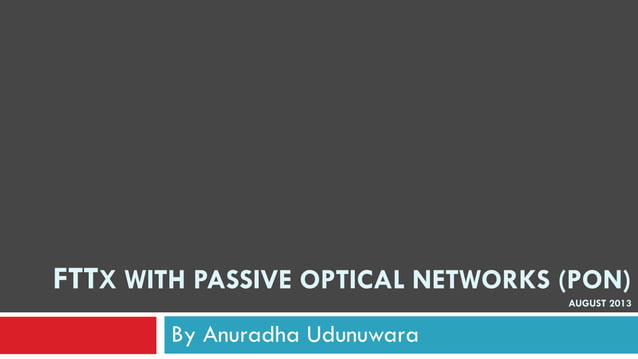 FTTX with Passive Optical Networks | PDF | Computer Networking | Computing