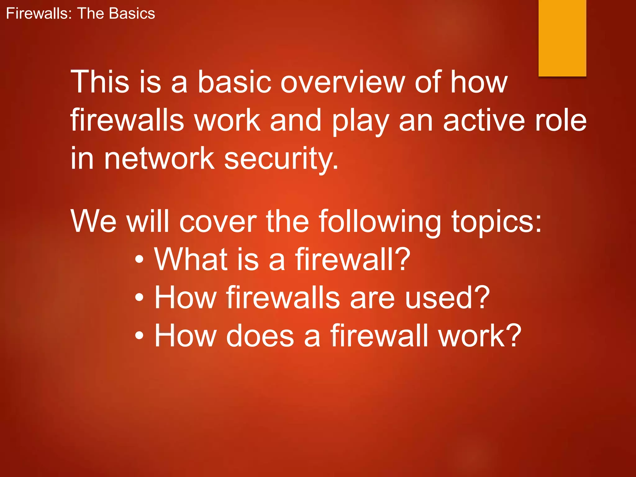Firewall basics | PPTX