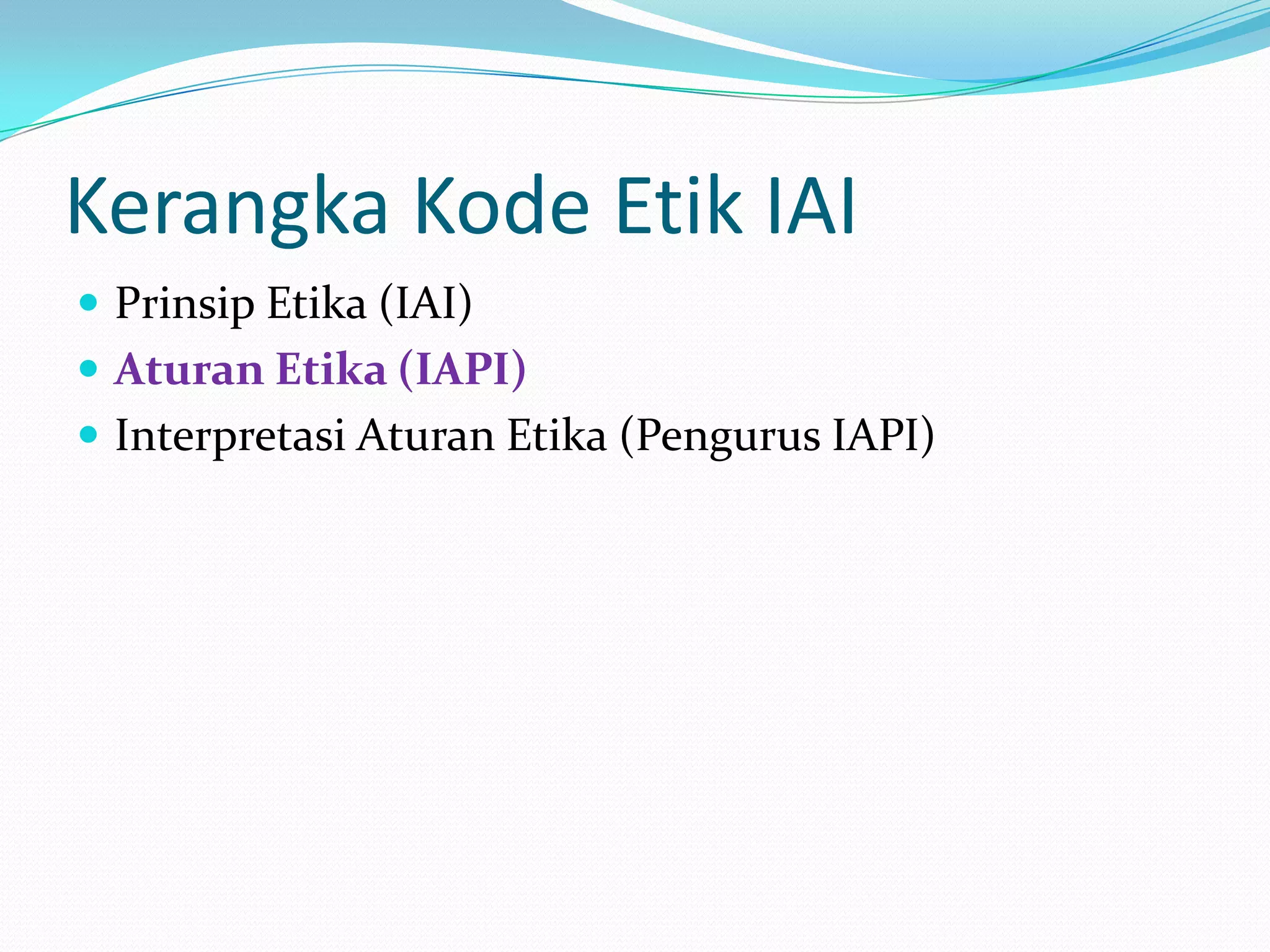 Kode Etik Profesi Akuntan Publik ppt | PPTX
