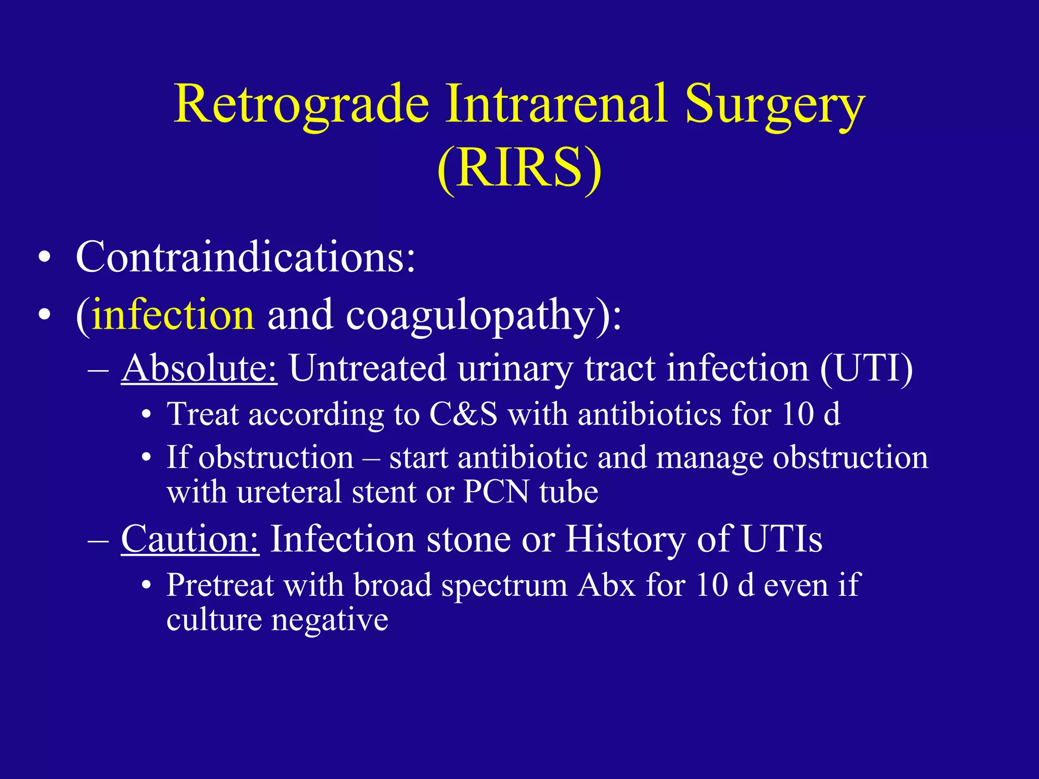 Retrograde Intrarenal Ureteroscopic Surgery (RIRS) | PPT