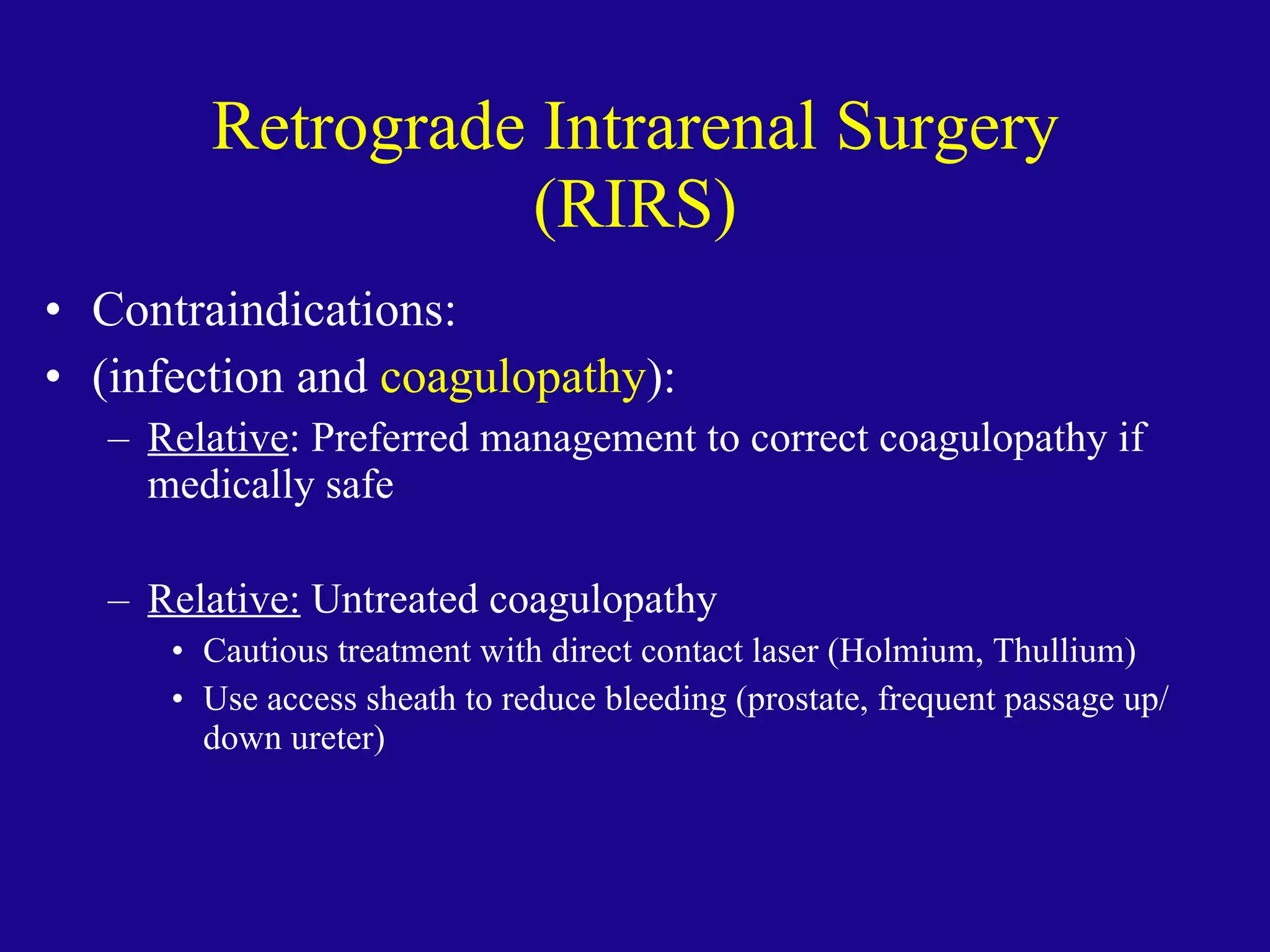 Retrograde Intrarenal Ureteroscopic Surgery (RIRS) | PPT