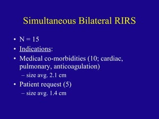 Retrograde Intrarenal Ureteroscopic Surgery (RIRS) | PPT