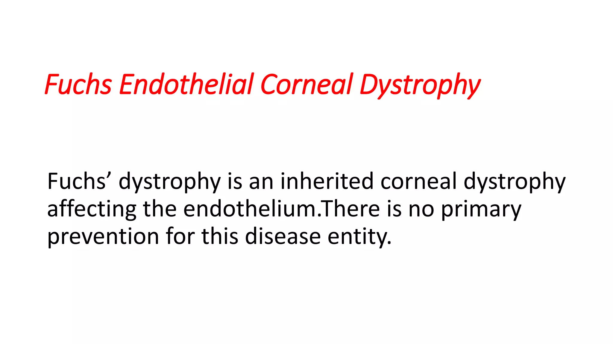 Fuchs Endothelial Dystrophy Mahfuz Pptx