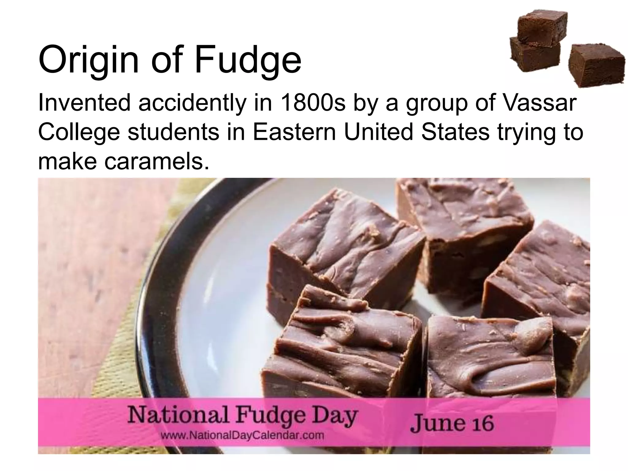 Fudges- characteristic features and principles | PPTX