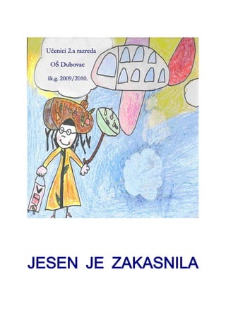 Jesen je zakasnila, slikovnica | PDF