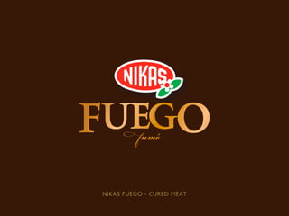 NIKAS Fuego - cured meat | PPT