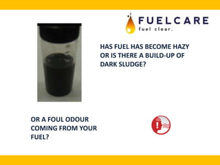 Fuelcare - Spotting and Treating Fuel Contamination | PPT