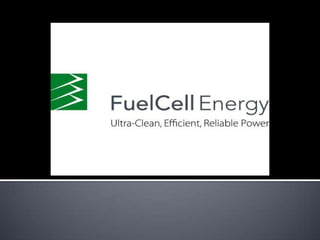 FuelCell Energy, Inc (FCEL) | PPT