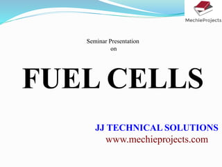 Fuel Cells - A Seminar Presentation | PPT