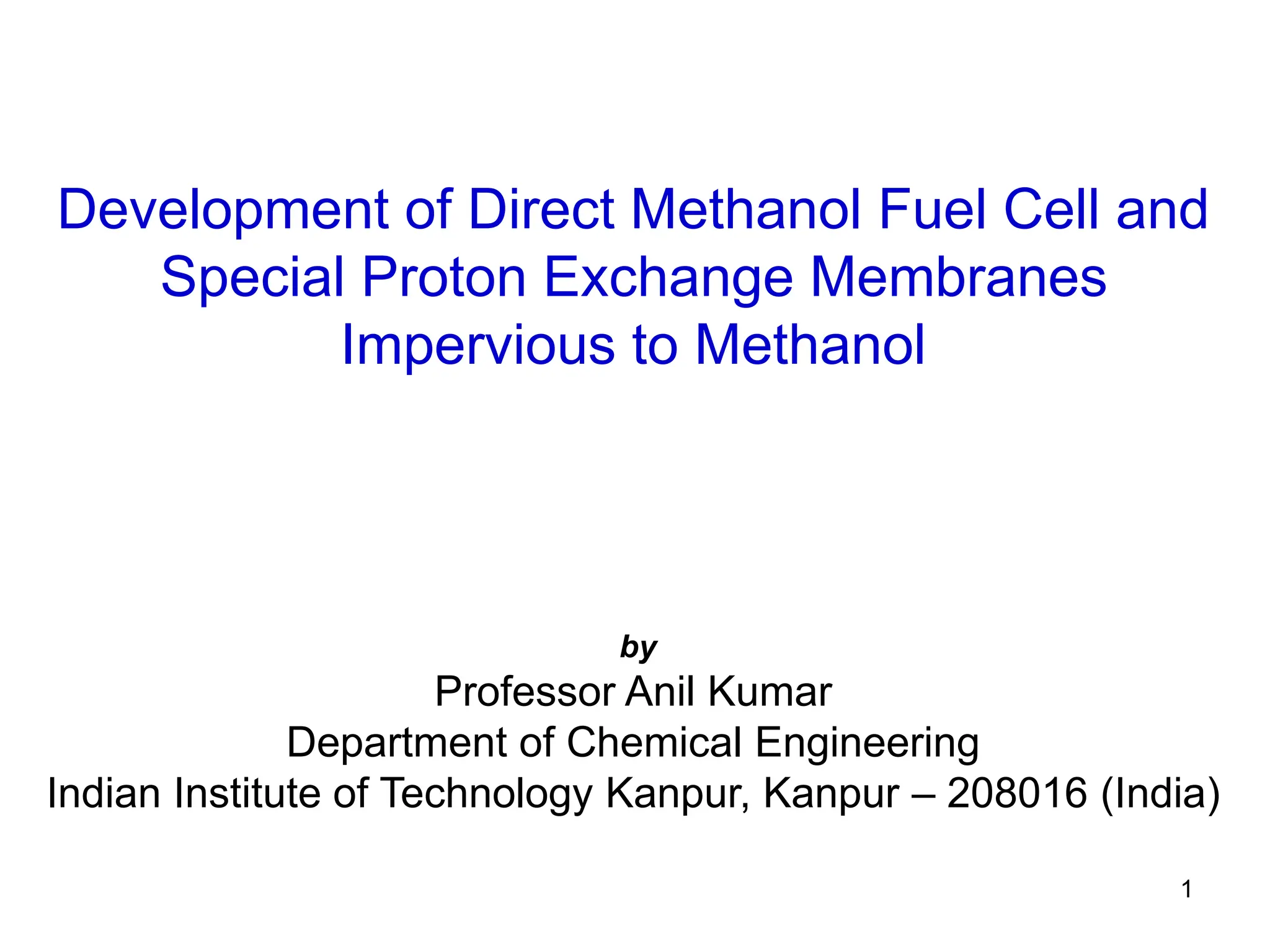 Direct methanol fuel cell and proton Exchange membranes i | PPT