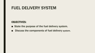 Fuel Delivery & Ignition Sytem.pptx