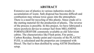 FUEL EXTRACTION FROM PLASTIC.pptx | Chemistry | Science