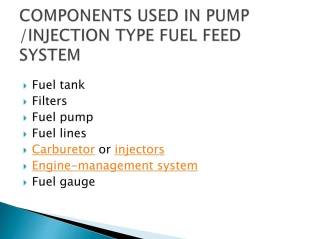 Fuel feed system in petrol engine ppt | PPTX | Automotive Industry ...