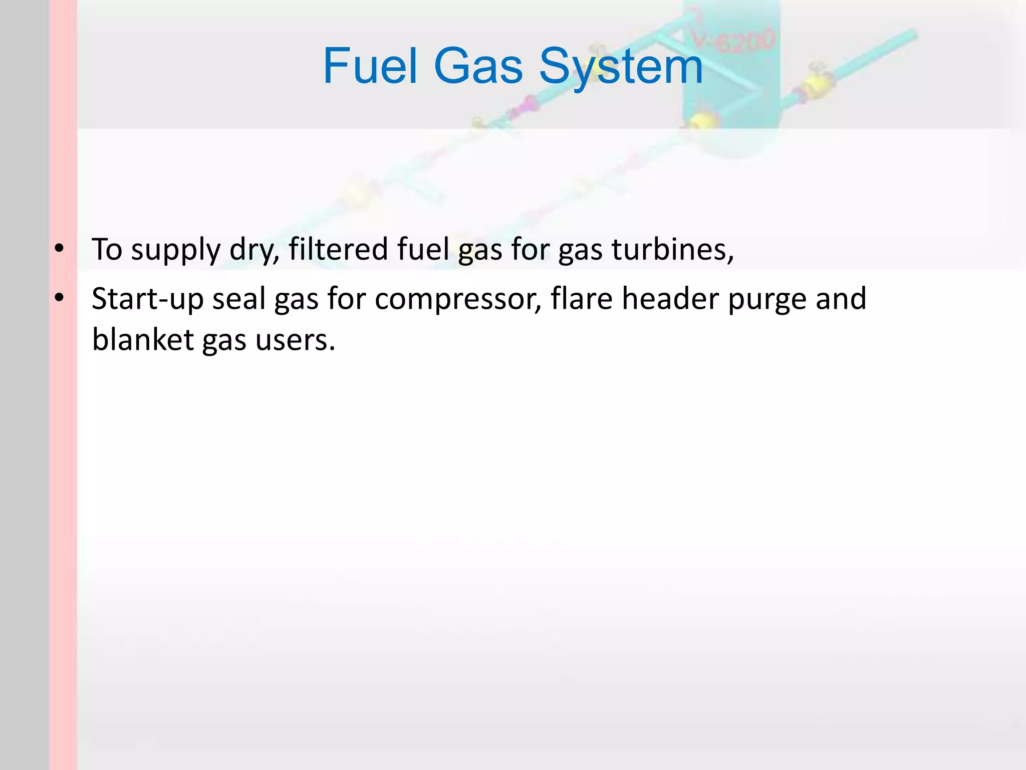 Fuel gas system of gas production | PPTX