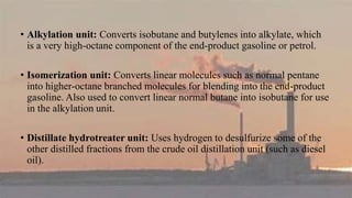 Fuel industry its unit process unit operation raw materials | PPTX