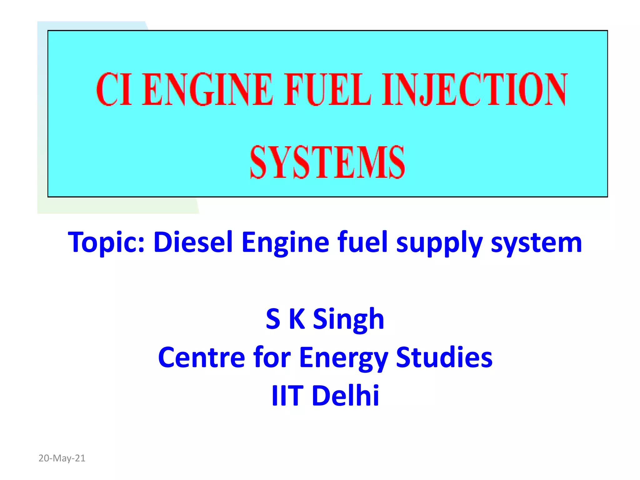 Fuel injection in ci engines | PPTX