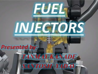 Fuel injectors ppt | PPTX