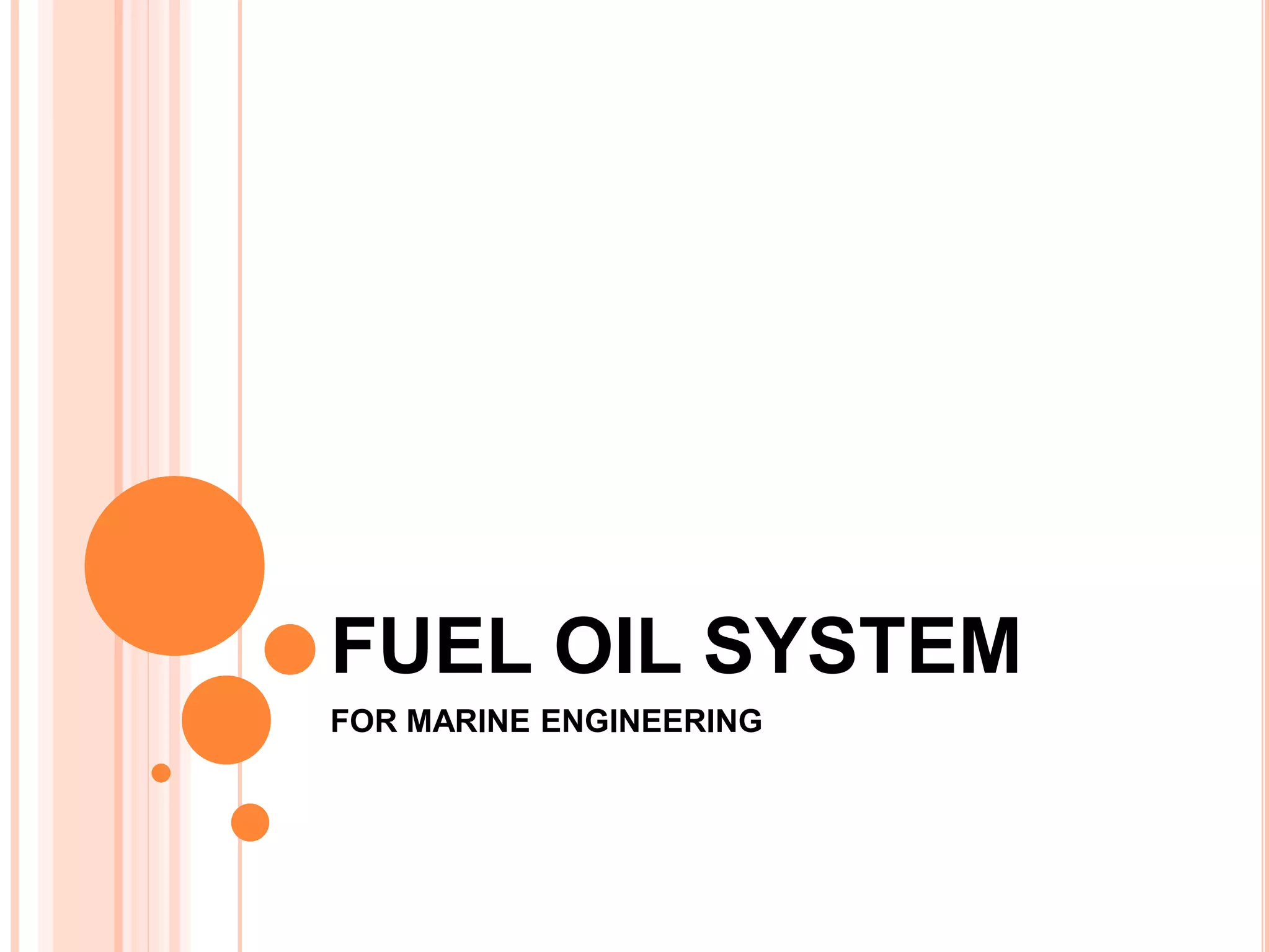Fuel oil system | PPTX