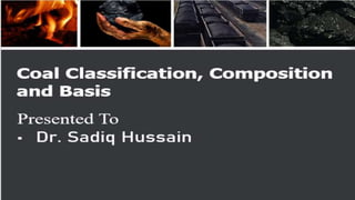 Coal Classification,composition & basis | PPTX