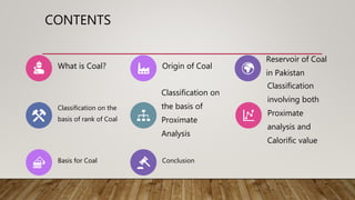 Coal Classification,composition & basis | PPTX